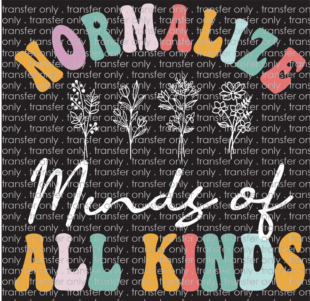 SCH 800 Normalize Minds White Words | Taylored Vinyl